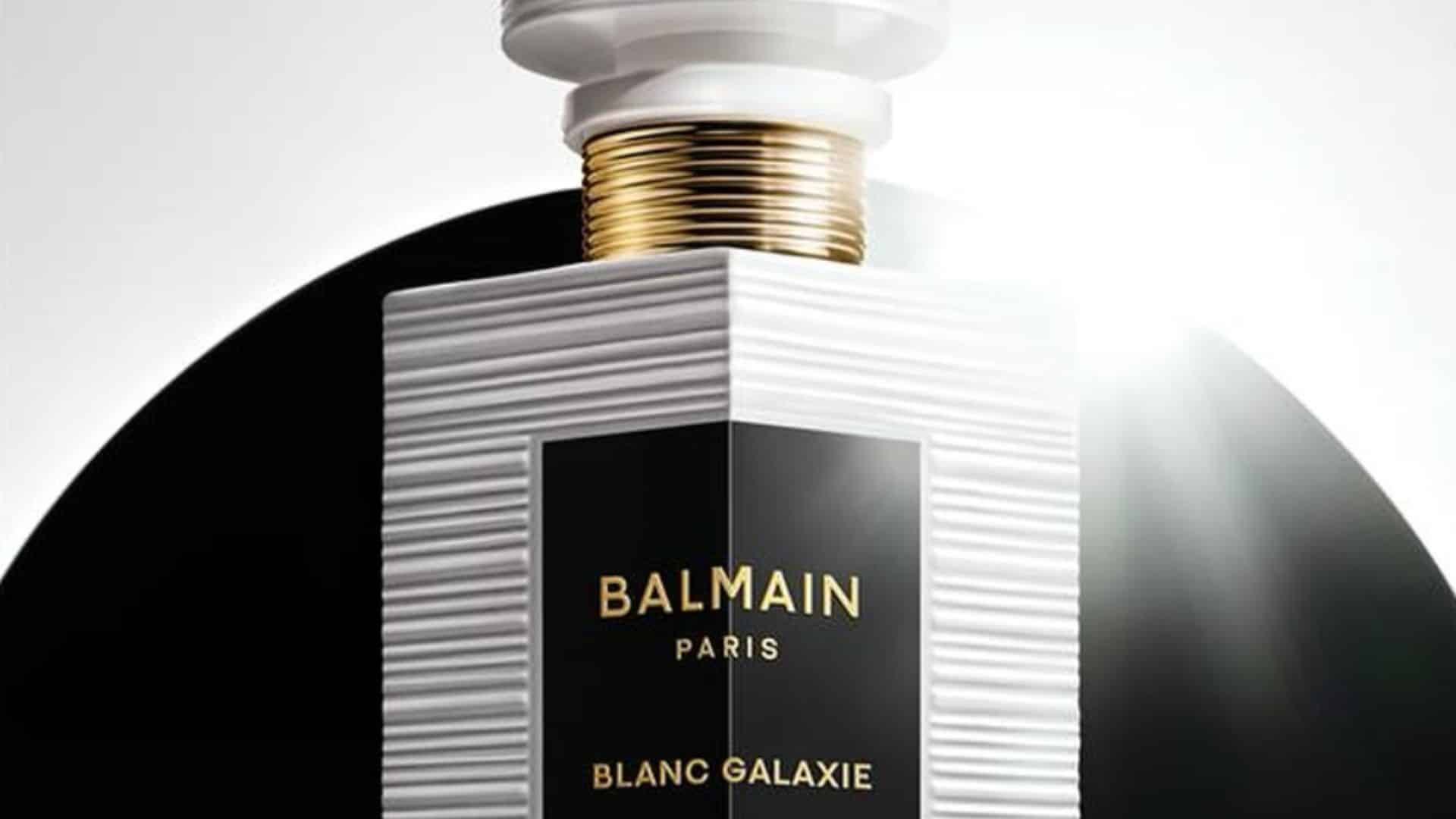 Balmain Beauty : Blanc Galaxie, la nouvelle étoile du luxe olfactif